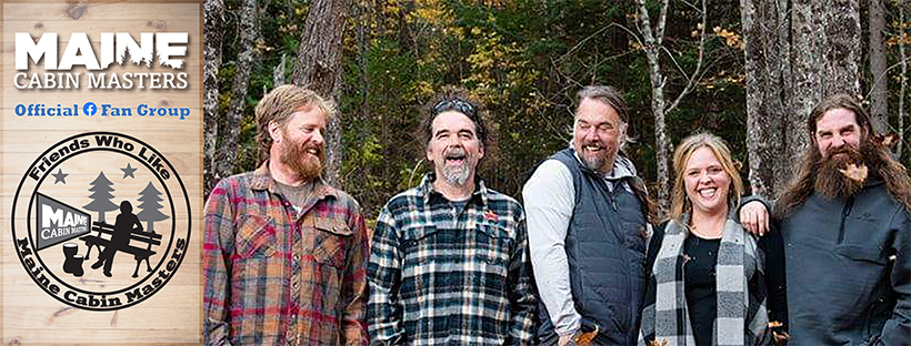MAINE CABIN MASTERS has been postponed, and there is no set premiere ...